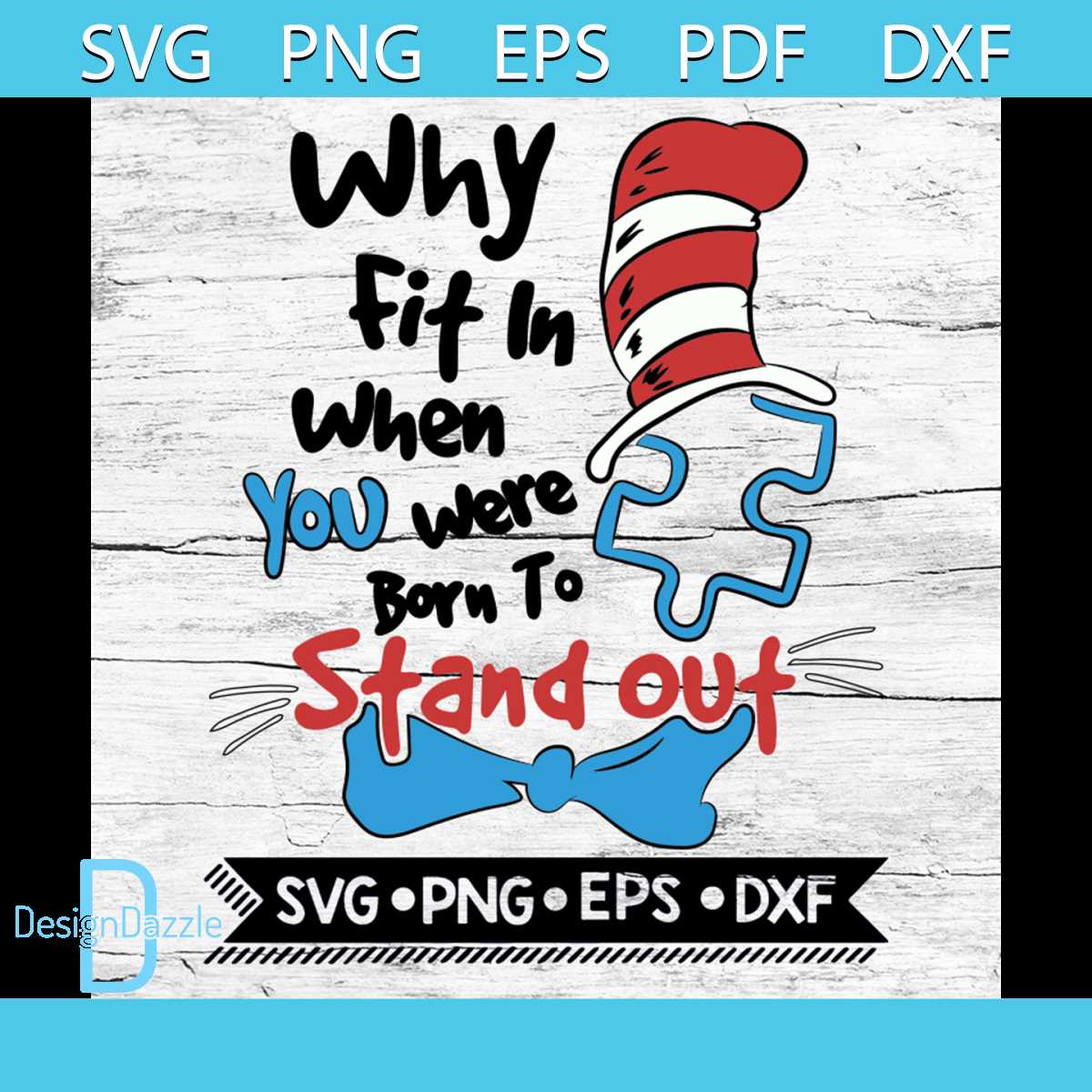 Why Fit in Cat in the Hat Autism Svg, Dr Seuss Svg, Seuss Sv | Inspire ...