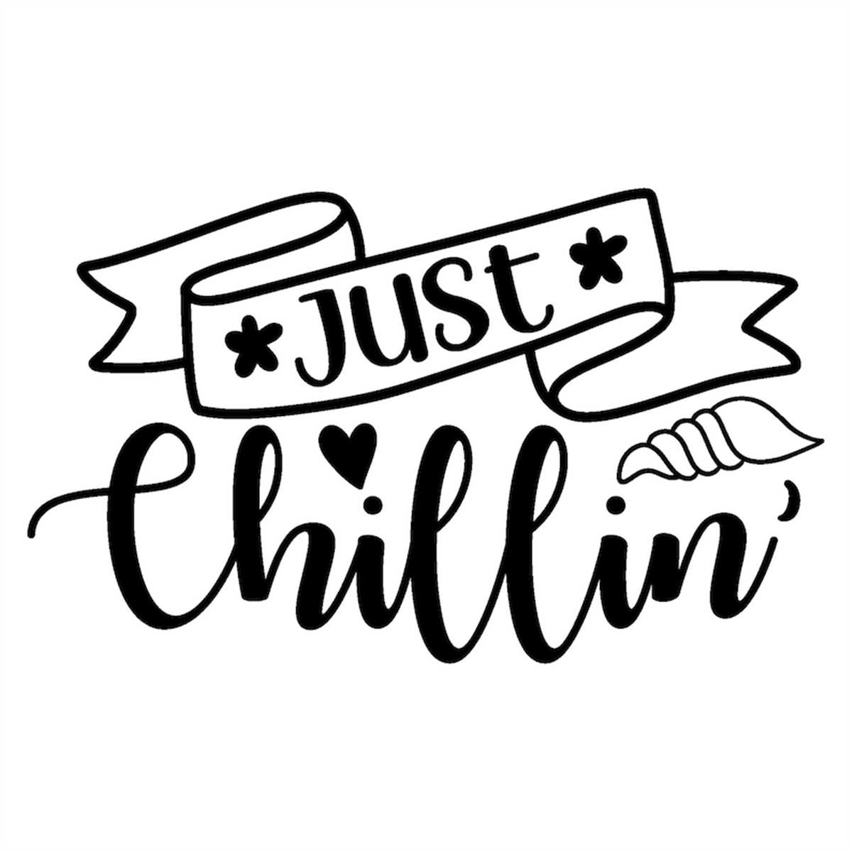 QualityPerfectionUS Digital Download - Just Chillin' - SVG F - Inspire ...