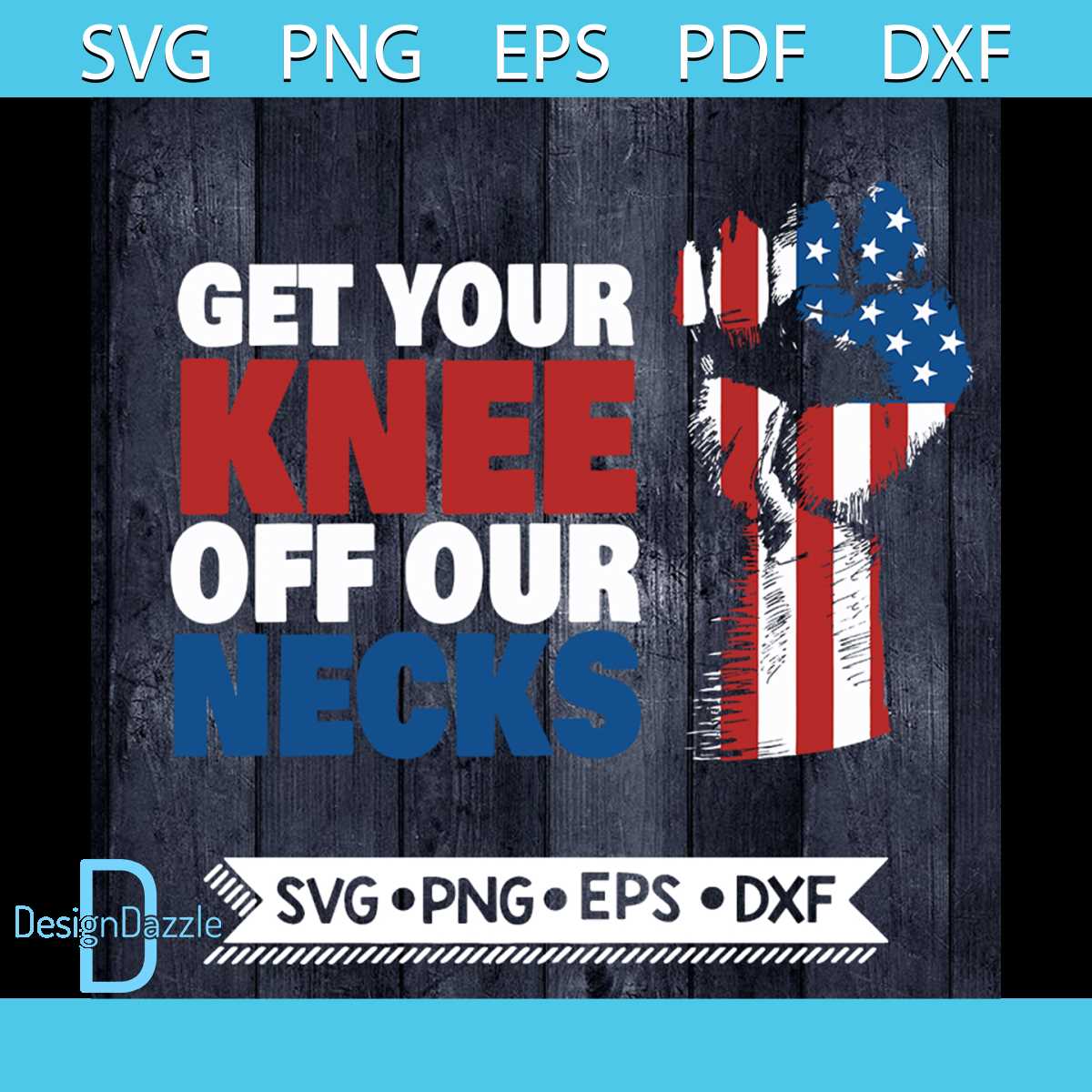 Get Your Knee Off Our Necks Svg, Independence Day Svg, Ameri | Inspire ...