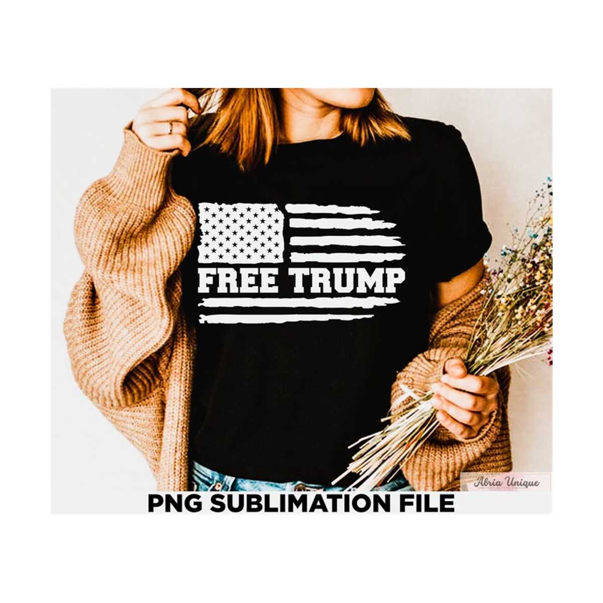 Free trump with american flag png files, sublimation for shi | Inspire ...