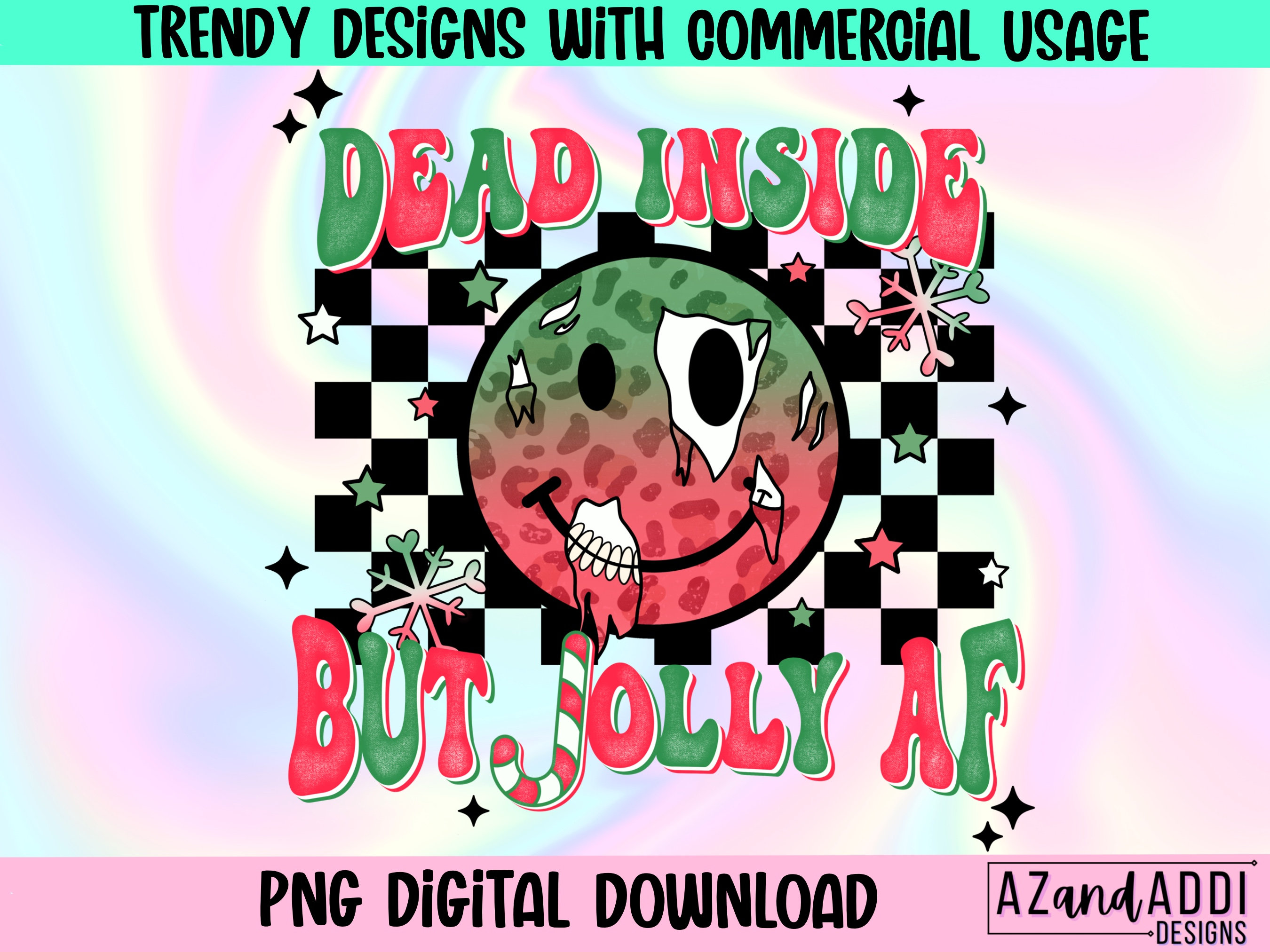 Dead inside but jolly AF png, retro Christmas smiley face pn | Inspire ...