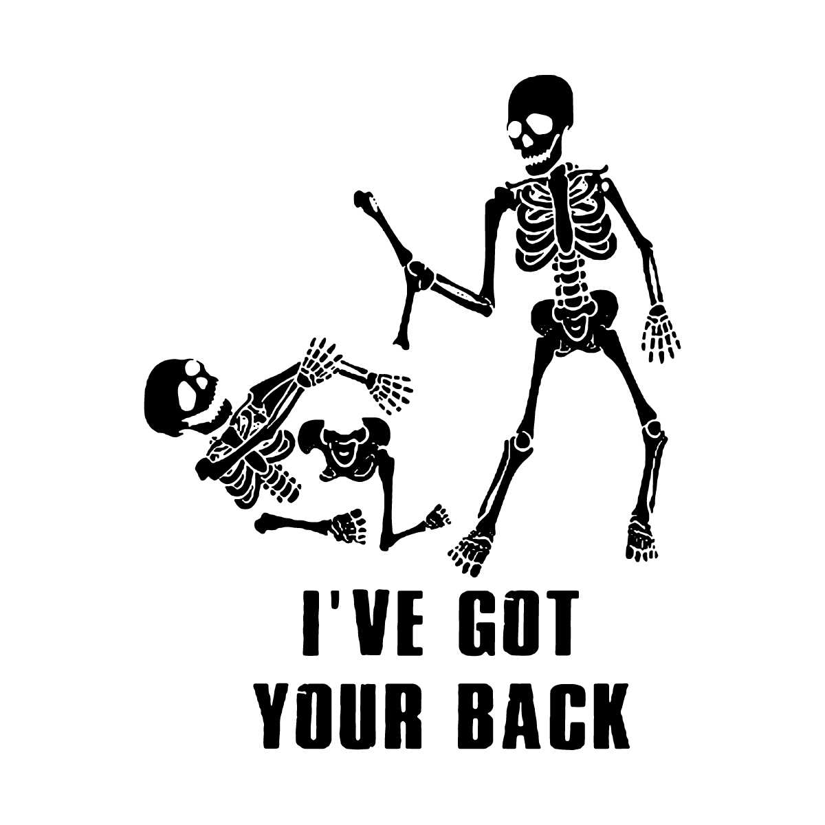 Funny Halloween I Have Got Your Back Skeleton SVG | Inspire Uplift