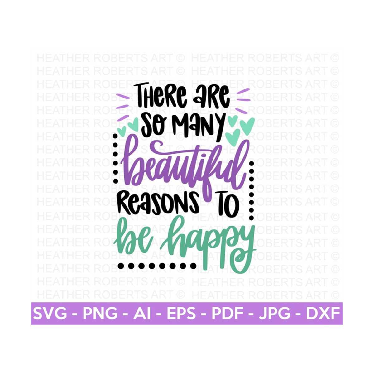 Reasons To Be Happy SVG, Positive Quote SVG, Self Love svg, | Inspire ...