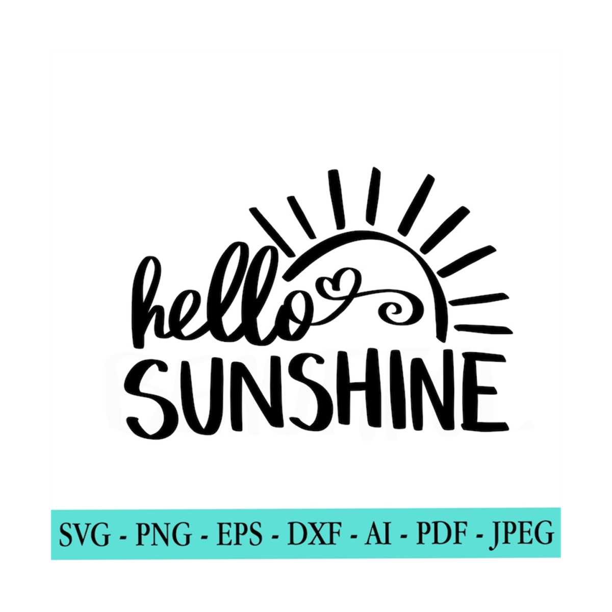 Hello Sunshine SVG, Heart, Summer, Sun svg, Summer Svg, Spri | Inspire ...