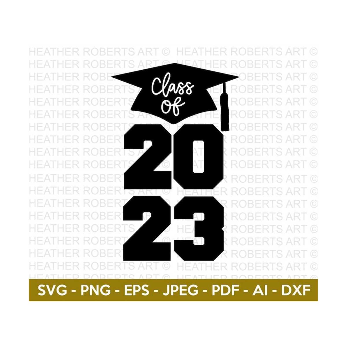 Class of 2023 SVG, Graduation Cap SVG, Graduation 2023, Clas - Inspire ...
