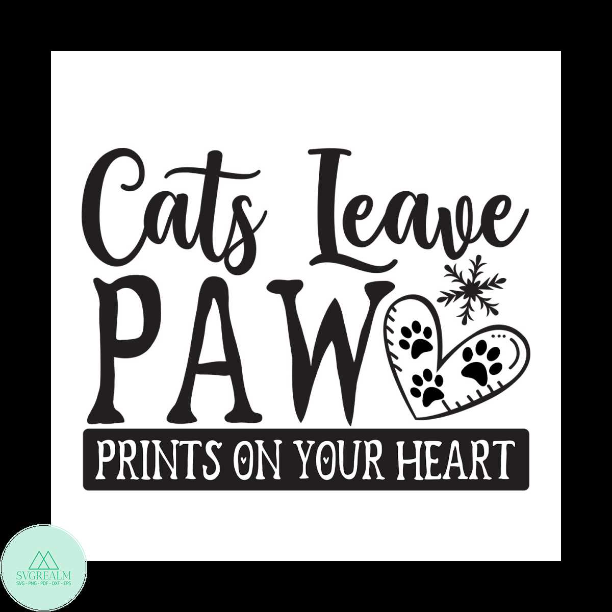 Cats leave paw prints on your heart svg, Pet Svg, Cat Svg, C | Inspire ...