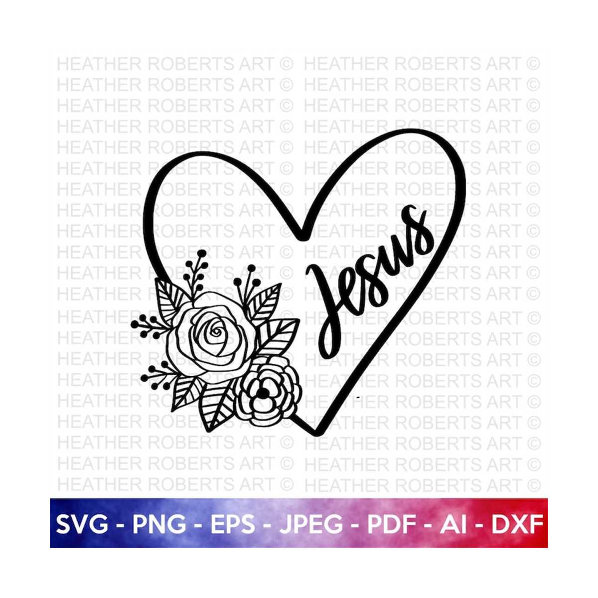 Jesus Rose Heart Svg, Floral Heart Svg, Rose Heart Svg, Hear | Inspire ...