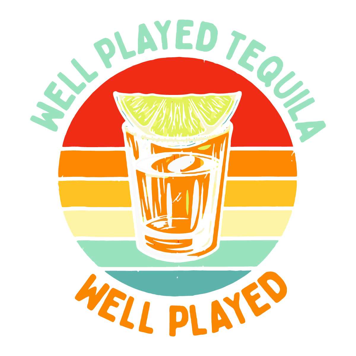 Well Played Tequila Well Played Vintage Logo SVG | Inspire Uplift