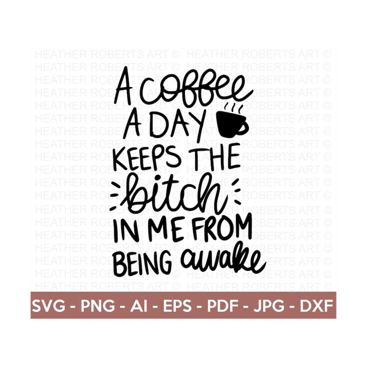 A Coffee A Day SVG, Coffee SVG, Coffee Lover SVG, Coffee Mug | Inspire ...