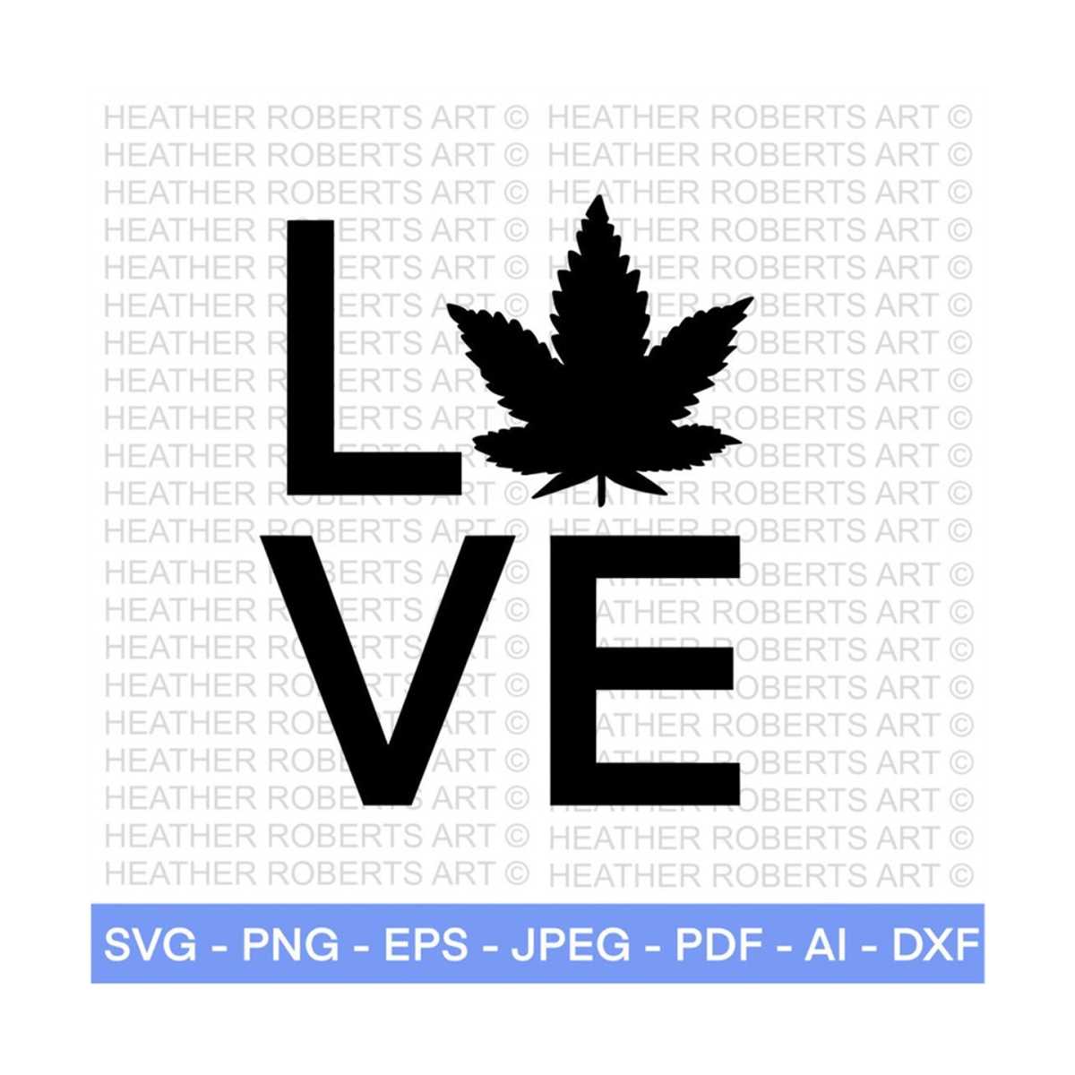 Love Weed SVG, Weed SVG, Marijuana SVG, Cannabis svg, Smoke | Inspire ...
