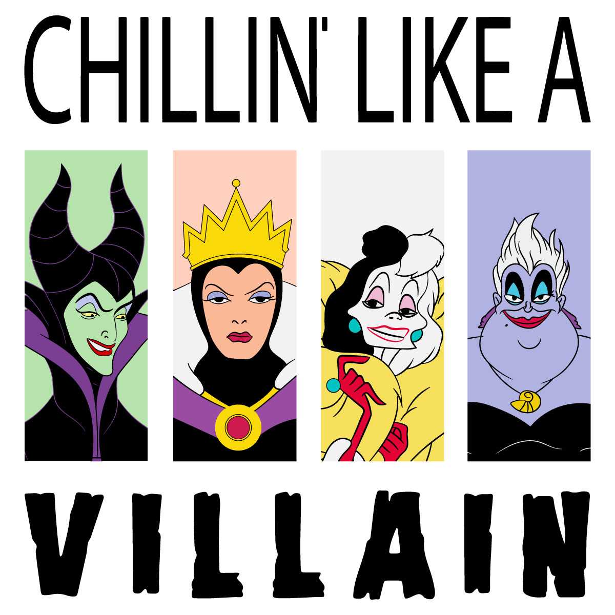 Chilling Like A Villain SVG, Villains Wicked SVG | Inspire Uplift
