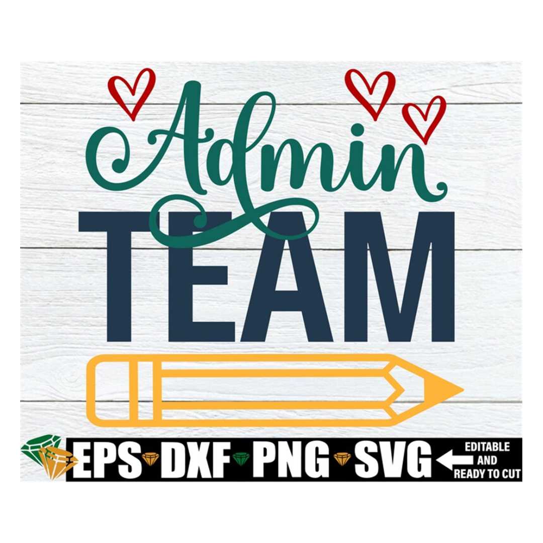 Admin Team, Admin Team Shirts svg, Administration Appreciati - Inspire ...