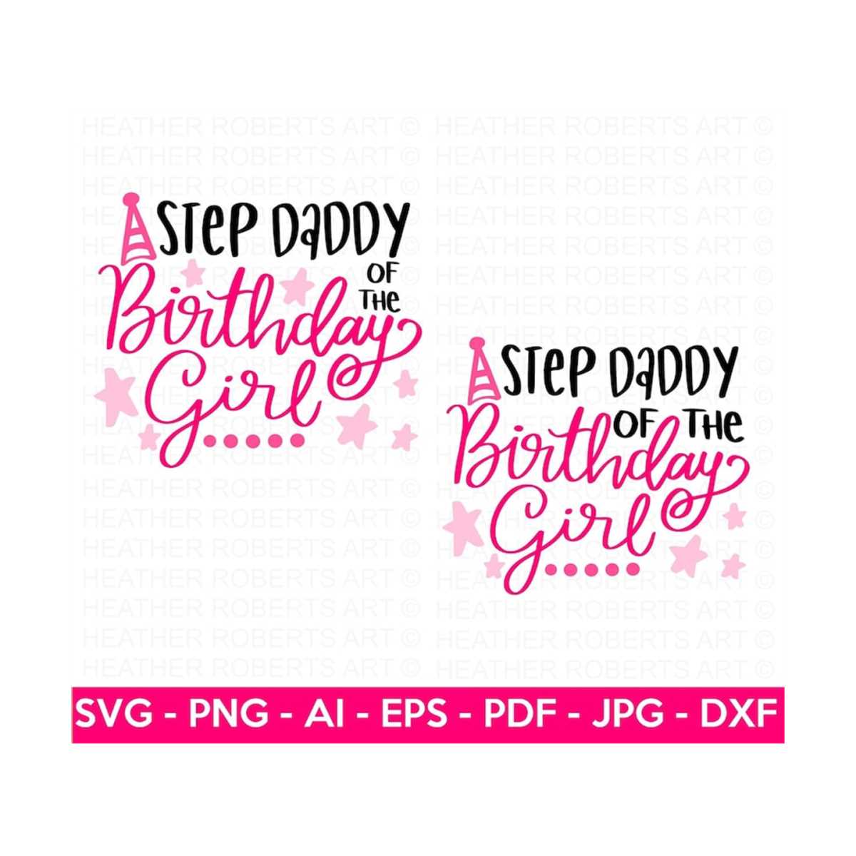 Custom Order - Step Daddy of the Birthday Girl, Cut File Cri | Inspire ...