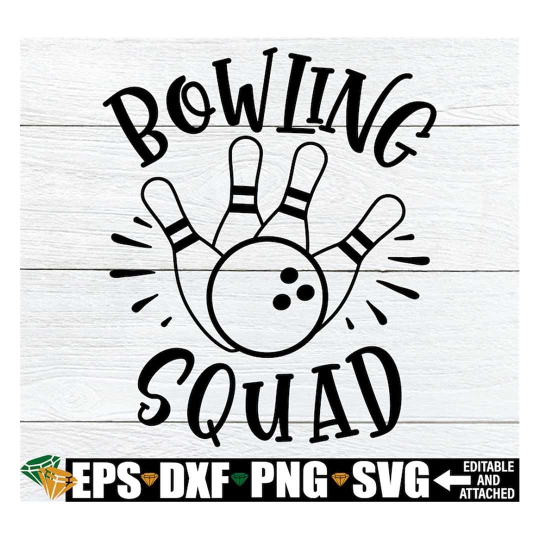 Bowling Squad, Bowling SVG, Bowling Vector Image, Bowling Cu | Inspire ...