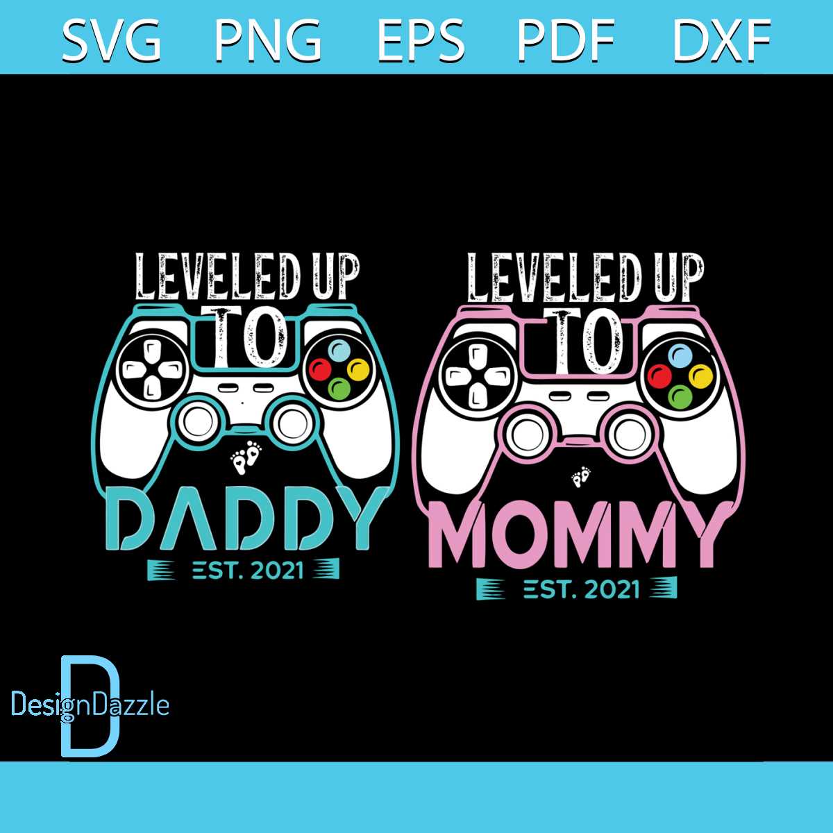 Leveled Up To Daddy Mommy St 2021 Bundle Svg, Family Svg, Vi | Inspire ...