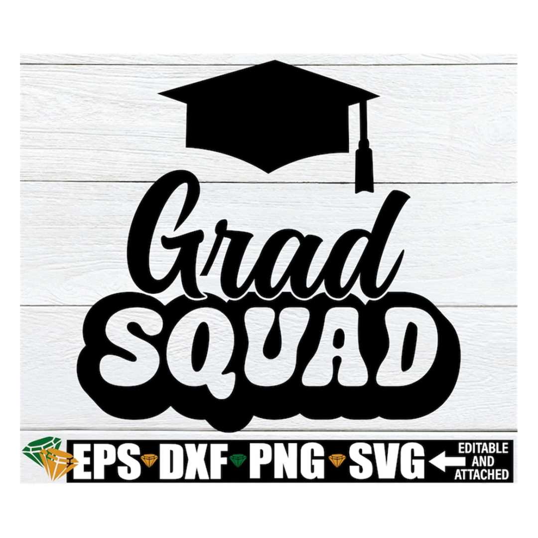 Grad Squad, Graduation svg, Matching Middle School Graduatio | Inspire ...