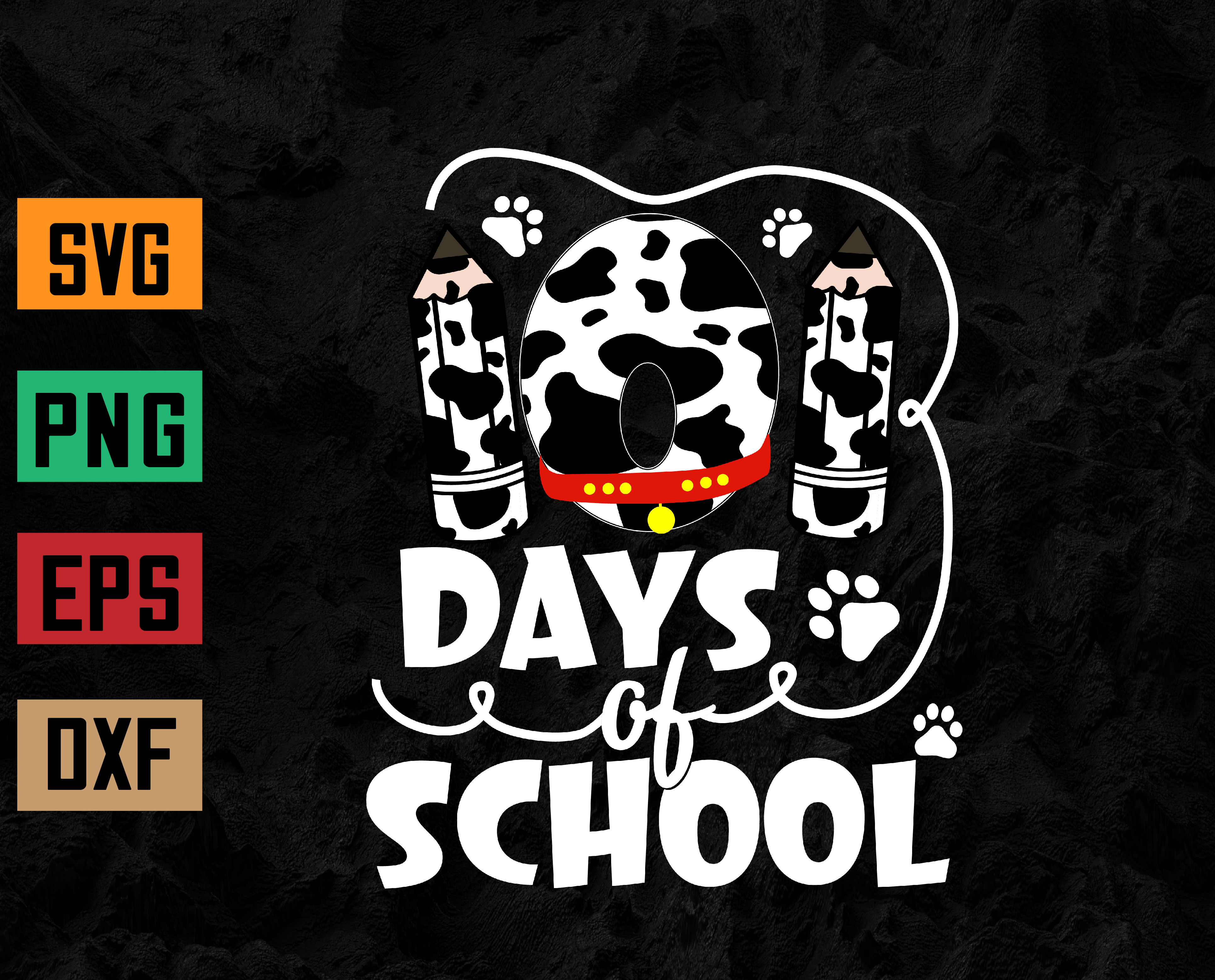 101 Days Of School Dalmatian Dog 100 Days Smarter Svg, Eps, | Inspire ...