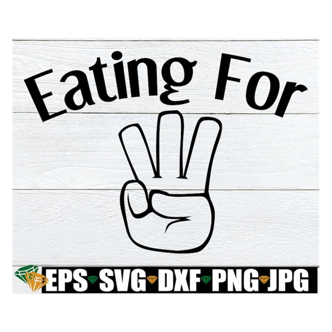 Eating for three. Pregnancy announcement. Twins svg. Having - Inspire ...
