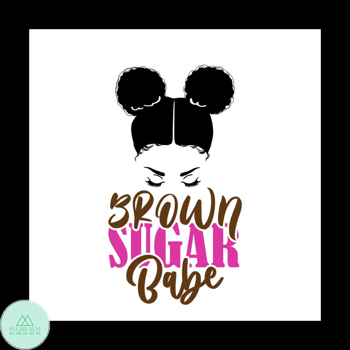 Brown sugar babe Vibe Svg, Melanin Svg, Afro Girl Svg, Black | Inspire ...