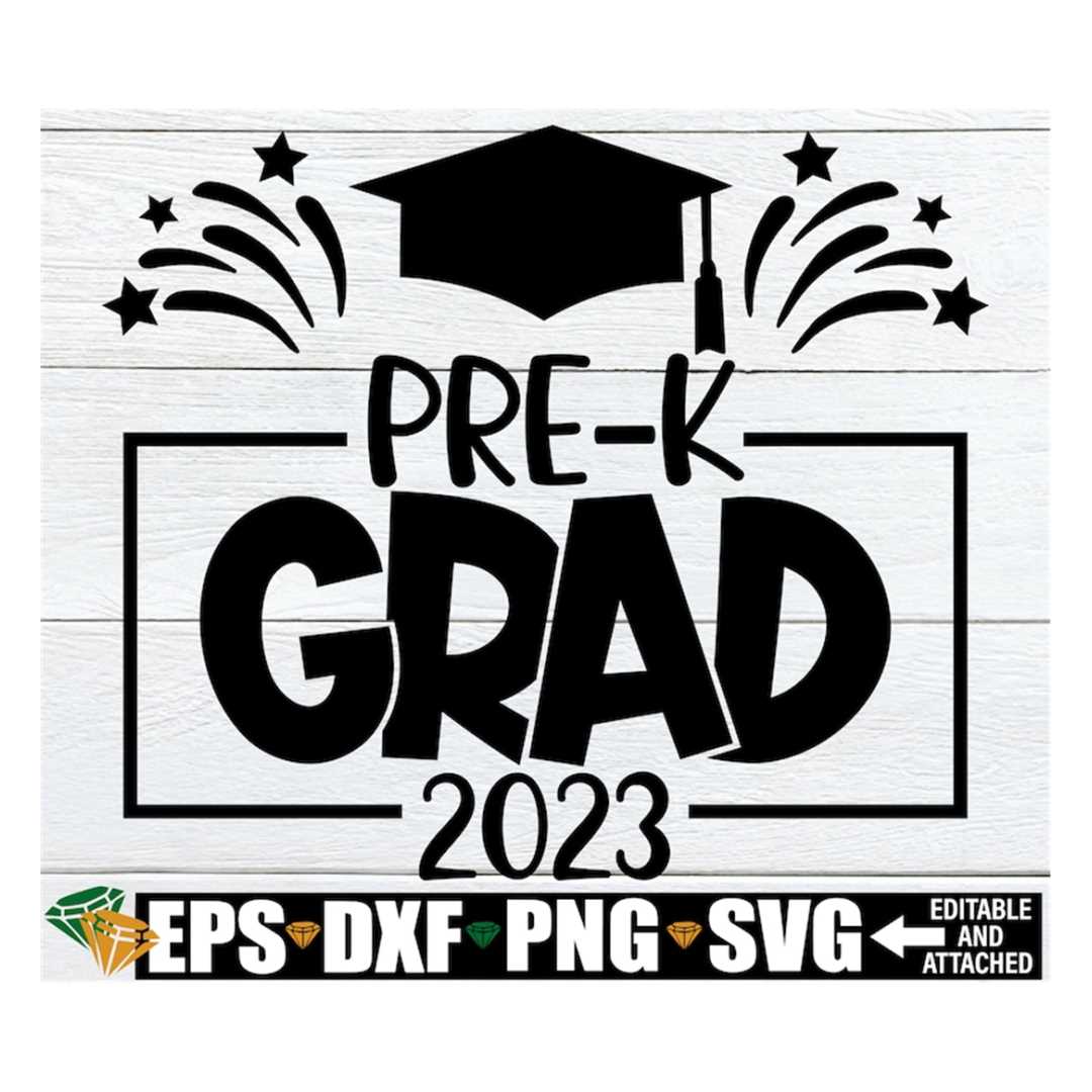 Pre-K Grad, Pre-K Graduation, Pre-K Graduation svg, End Of P - Inspire ...