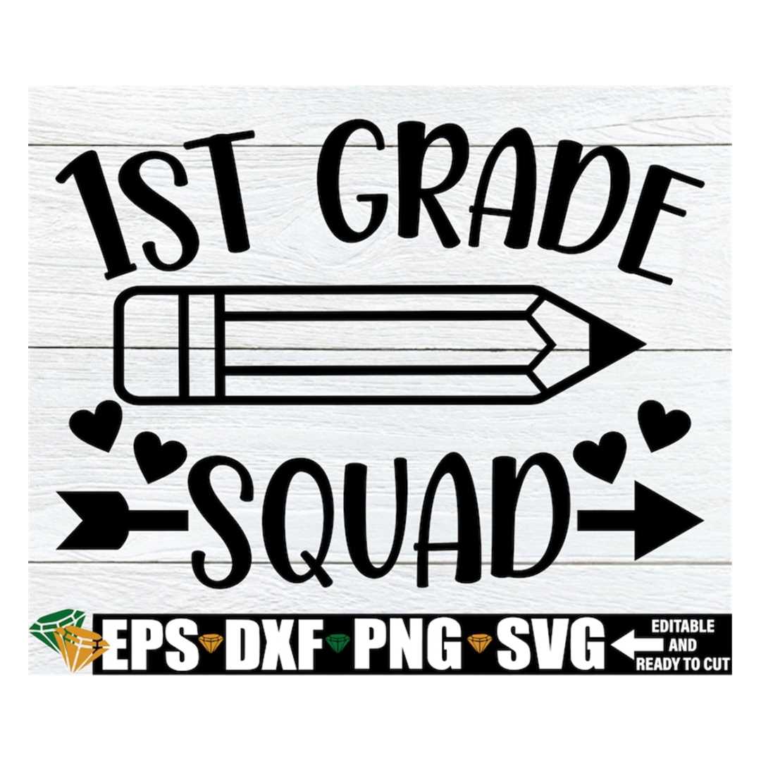 1st Grade Squad, First Grade Squad svg, Matching First Grade - Inspire ...