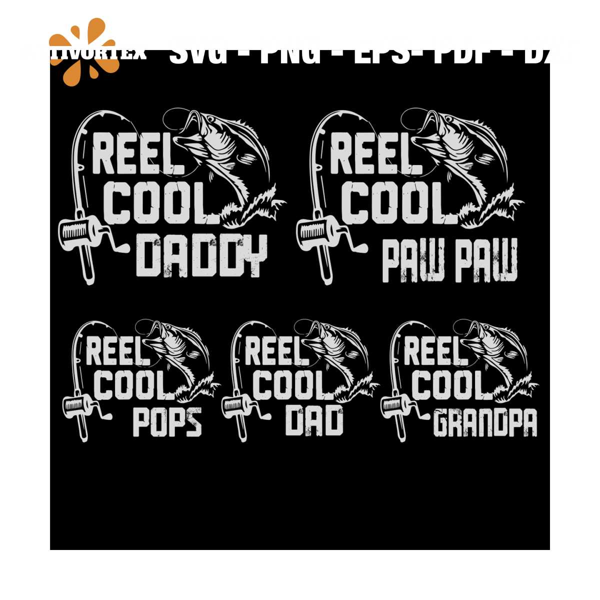 Reel Cool Daddy Bundle Svg, Fishing Svg, Pops Svg, Paw Paw S | Inspire ...
