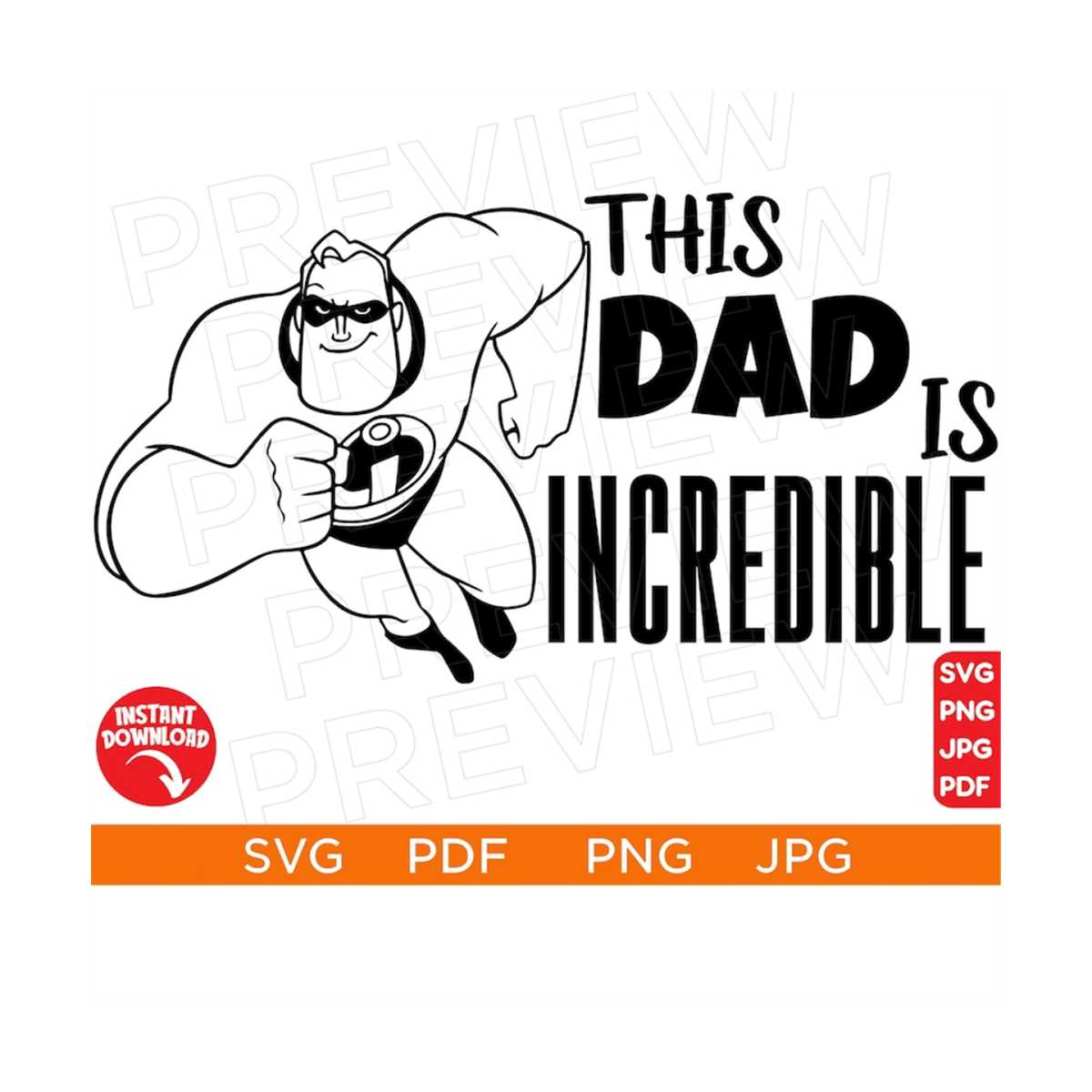This Dad Is Incredible Bob Parr SVG The incredibles SVG, Dis | Inspire ...