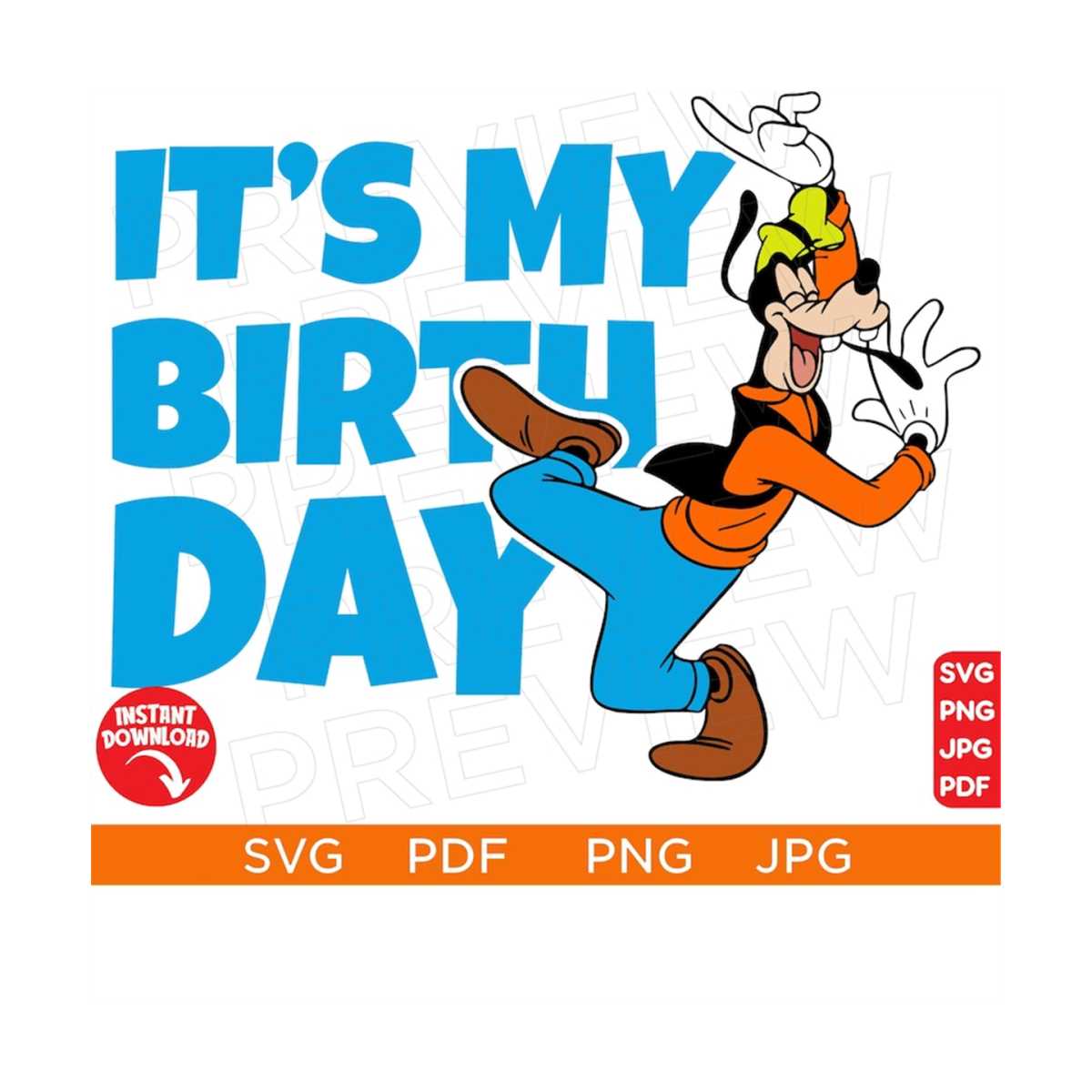 It's My Birthday Goofy Vector Svg Goofy Ears SVG Mouse Disne | Inspire ...