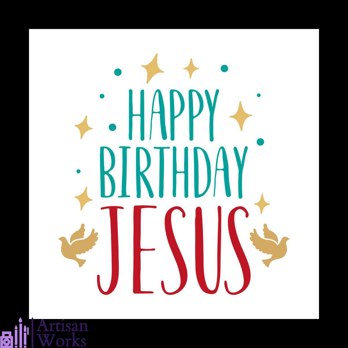 Happy birthday Jesus Svg, Birthday Svg, Happy Birthday Svg | Inspire Uplift