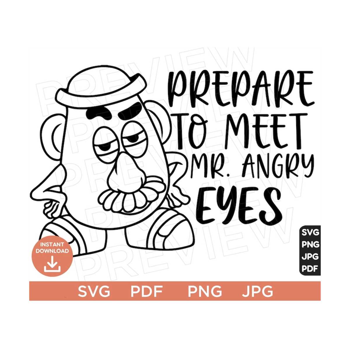 Prepare To Meet Mr Angry Eyes Svg, Mr Potato Toy Story Svg E | Inspire ...