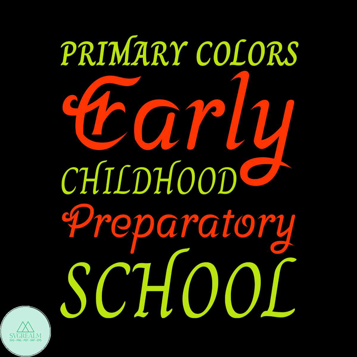 Primary Colors Early Childhood Preparatory School Svg, Thank | Inspire ...