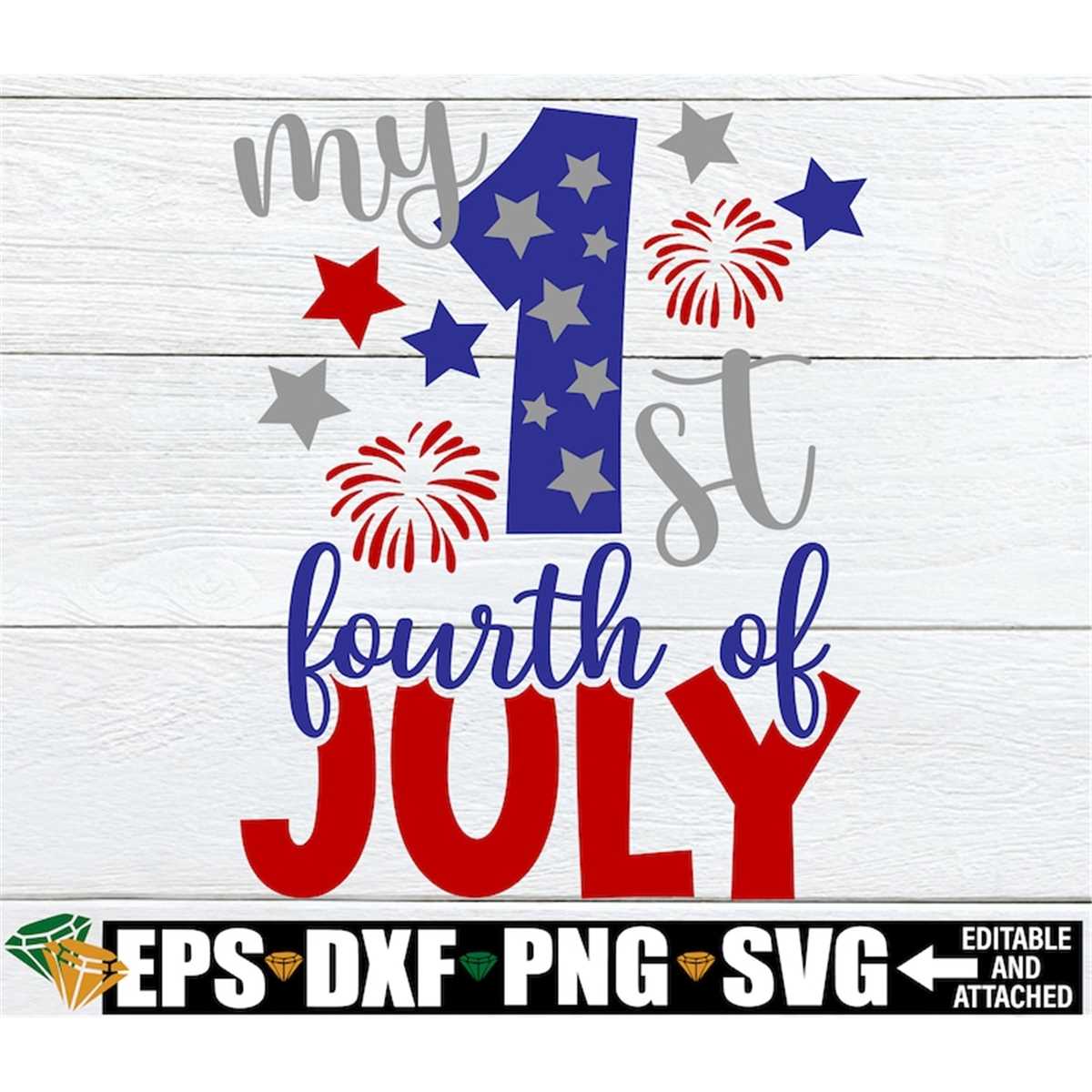1st 4th Of July svg, First 4th Of July svg, First 4th Of Jul | Inspire ...