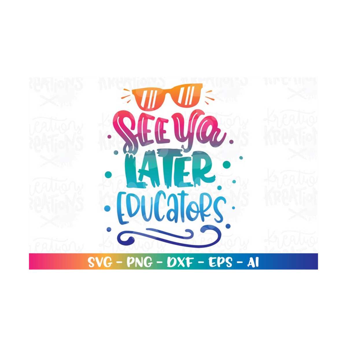 Graduation svg End of School svg See ya later educators svg - Inspire ...