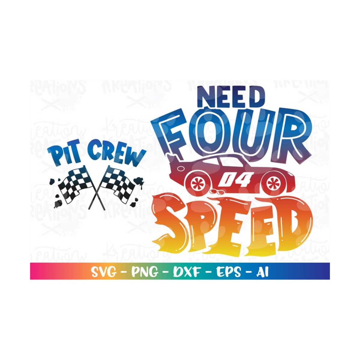 Birthday svg Need FOUR Speed SVG Pit Race car theme Four yea | Inspire ...