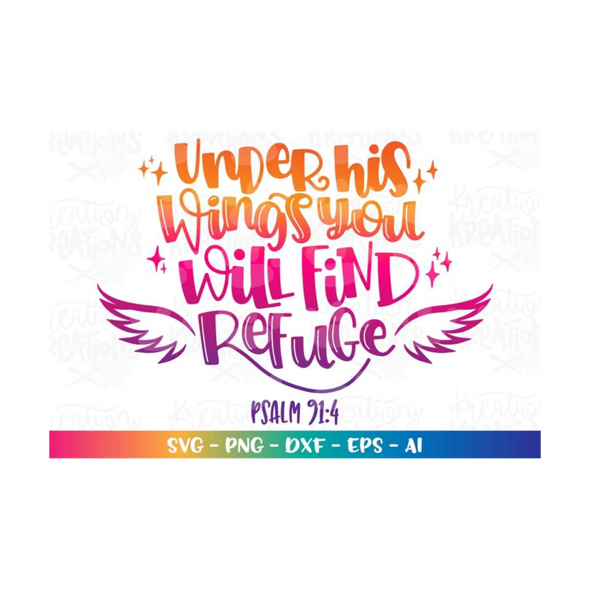Bible verse svg Under His wings you will find refuge Psalm B | Inspire ...