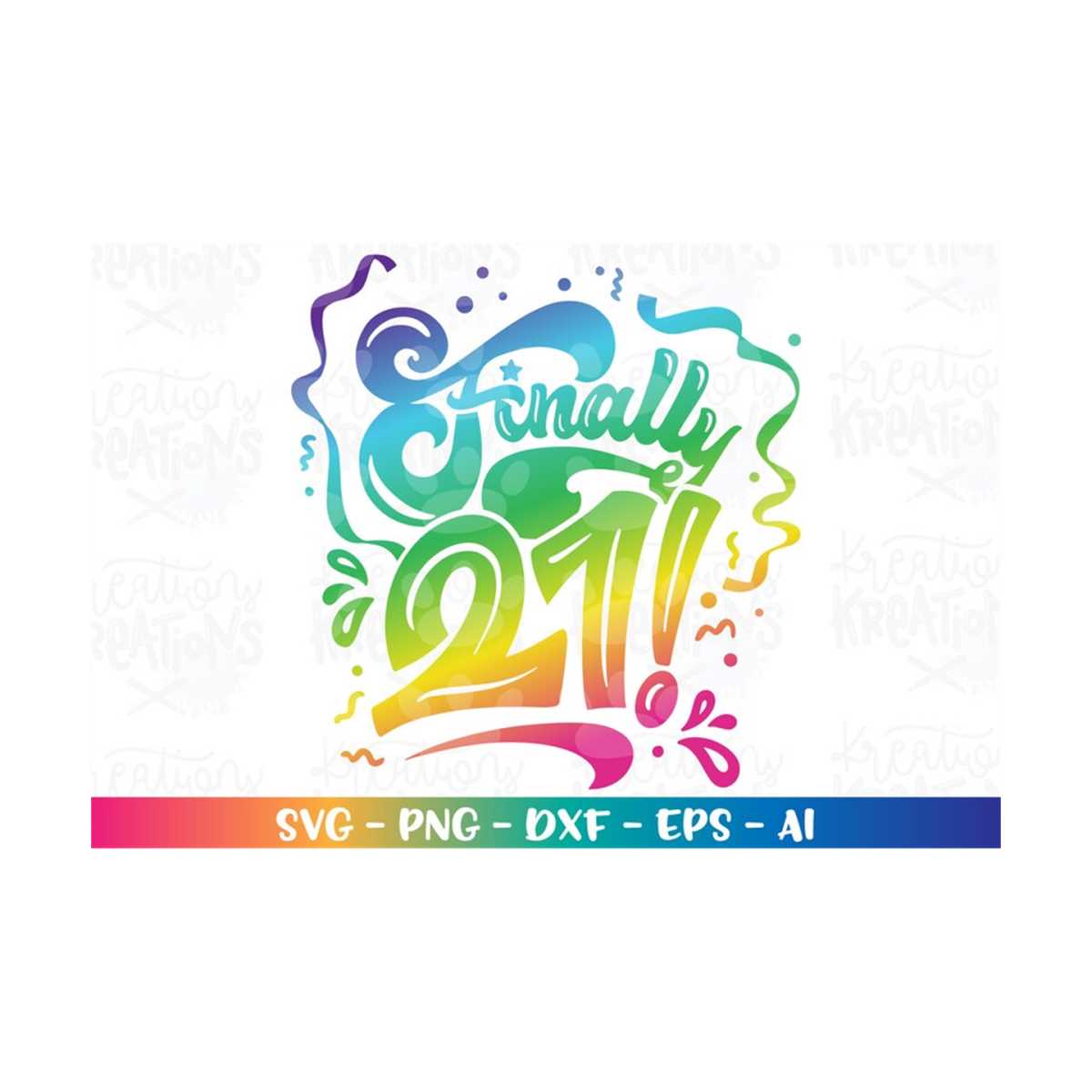 Finally Twenty one svg Birthday 21 years old Cute Hand Drawn | Inspire ...