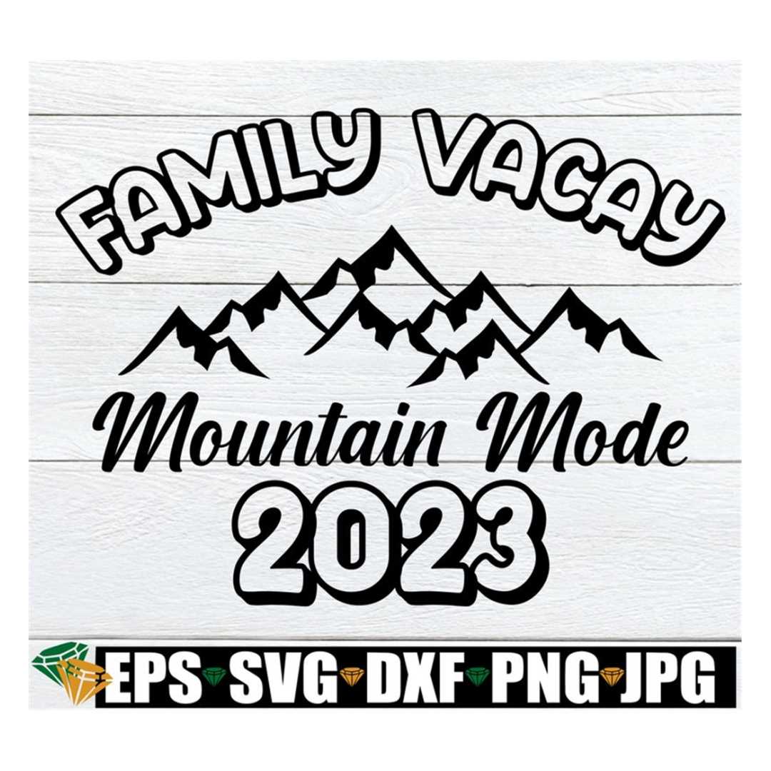 Family Vacay Mountain mode 2023, Matching Family Mountain Va | Inspire ...