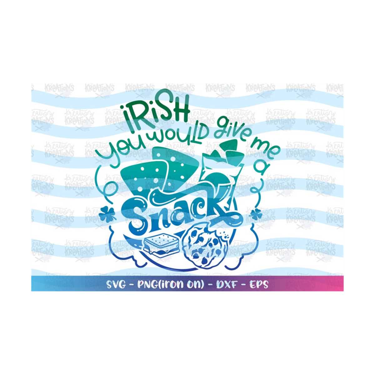 IRISH you would give me a snack SVG St.Patrick's Day funny q | Inspire ...