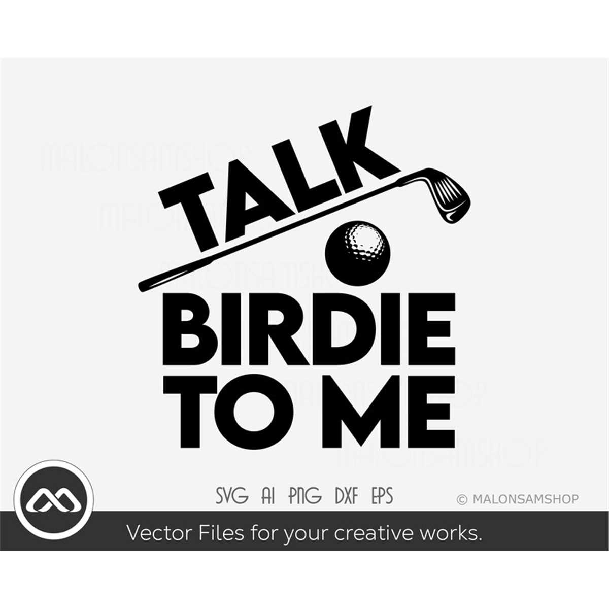 Talk birdie to me svg, golf svg, golfing svg, golf ball svg, | Inspire ...