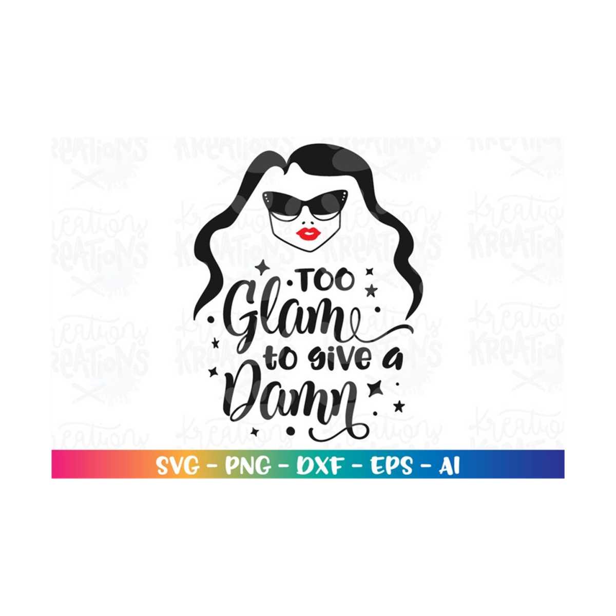 Too glam to give a damn SVG Lips Girl Sunglasses clipart pri | Inspire ...