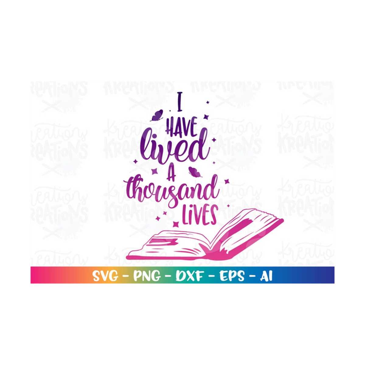 I have lived a thousand lives SVG book quotes saying hand dr | Inspire ...