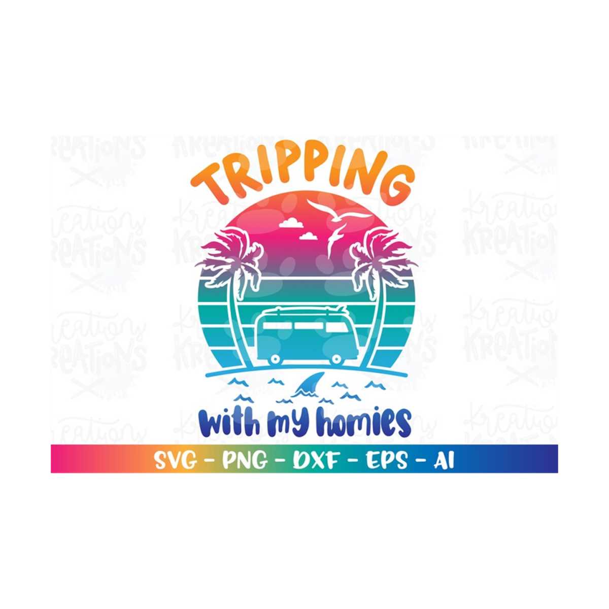 Tripping with my Homies svg Road trip svg tee shirt cut cutt | Inspire ...