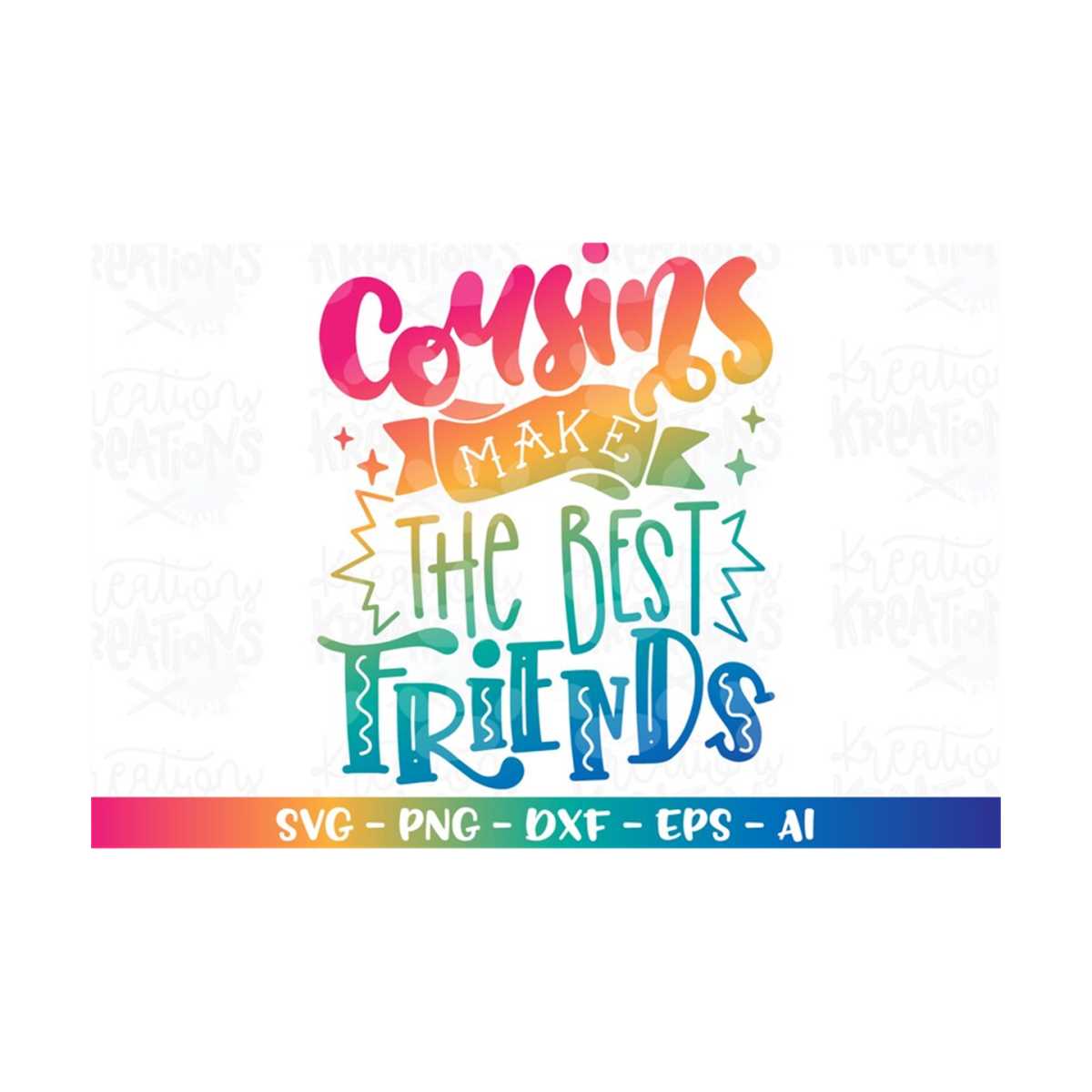 Cousins make the best friends SVG cousin svg printable iron | Inspire Uplift