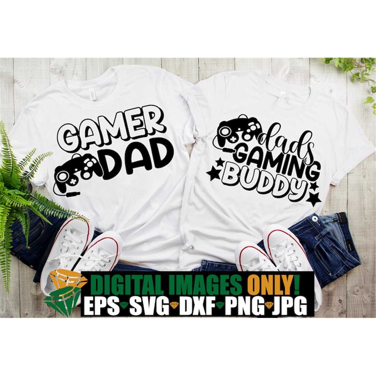 Gamer Dad, Dad's Gaming Buddy, Father's Day, Father's Day SV | Inspire ...