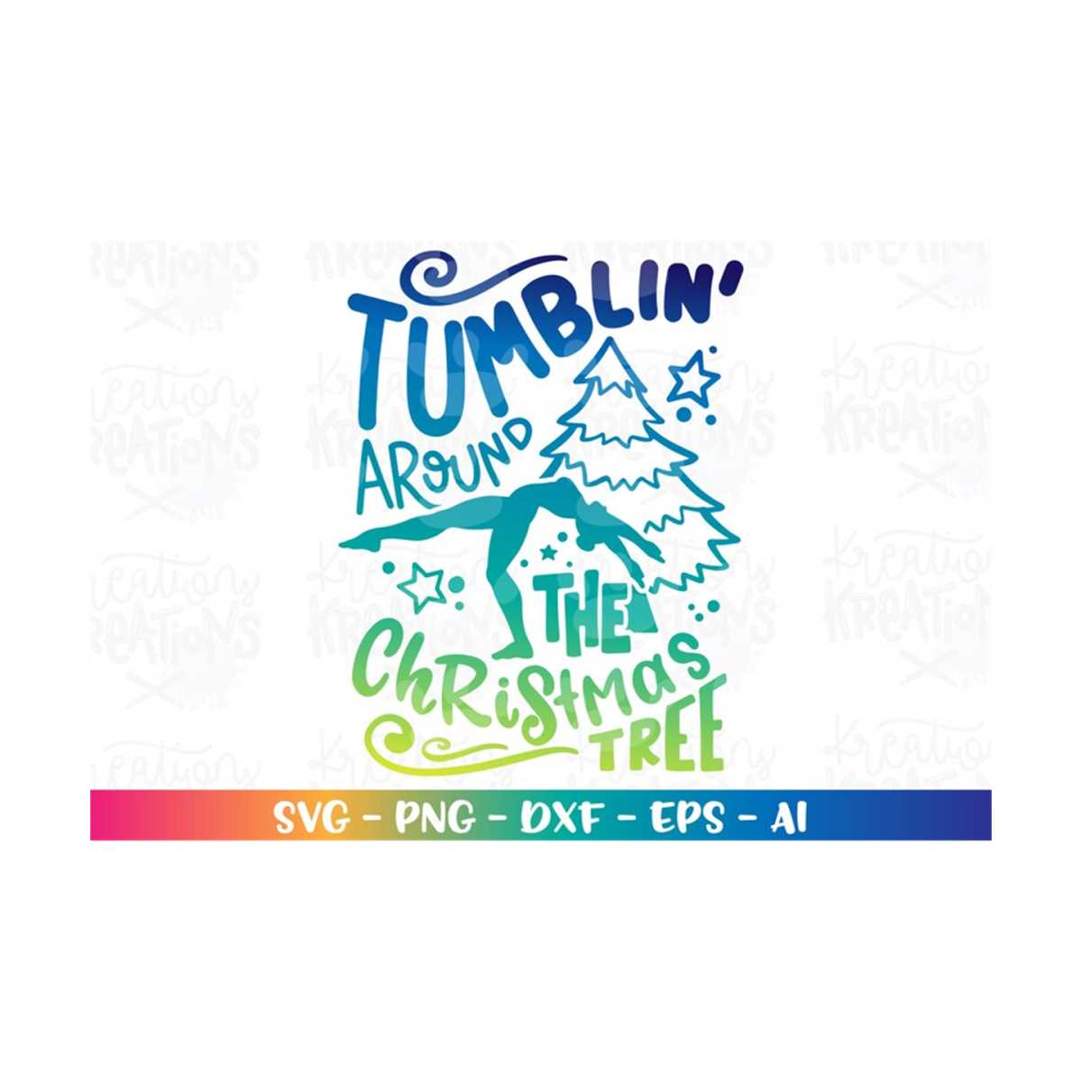 Christmas Tree Svg Tumblin Svg Gymnastics Svg Clipart Cheer Inspire Uplift