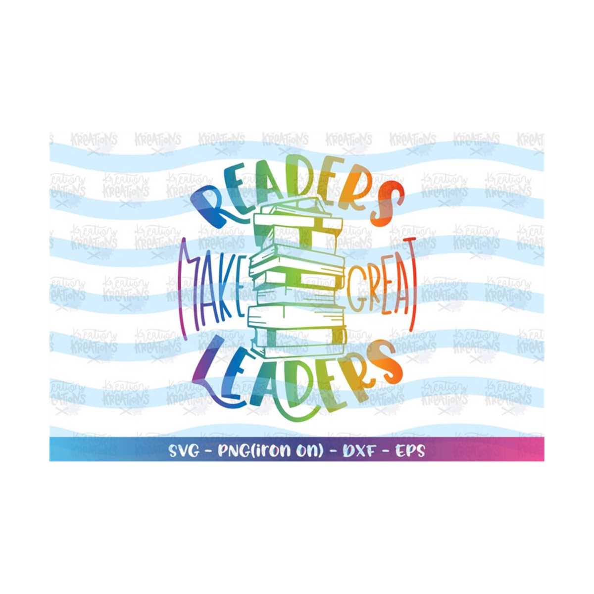 Readers make great Leaders SVG Teacher svg Books Classromm q | Inspire ...