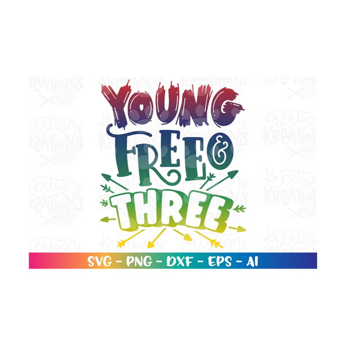 Young, Free and THREE svg birthday celebration Adventure wil | Inspire ...