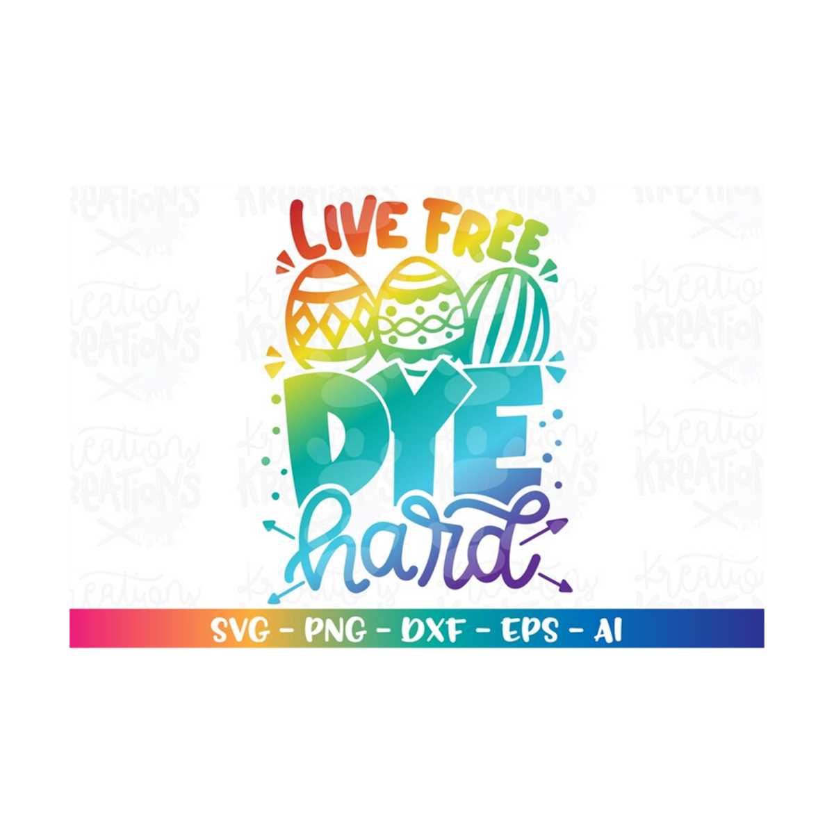 Live Free, DYE hard svg Egg Funny Easter quote theme svg pri | Inspire ...