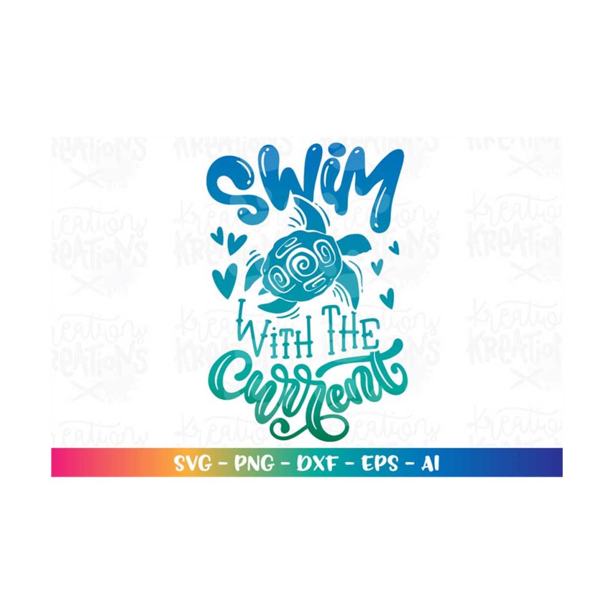 Swim with the Current Svg Sea Turtle svg Beach Quote iron on - Inspire ...