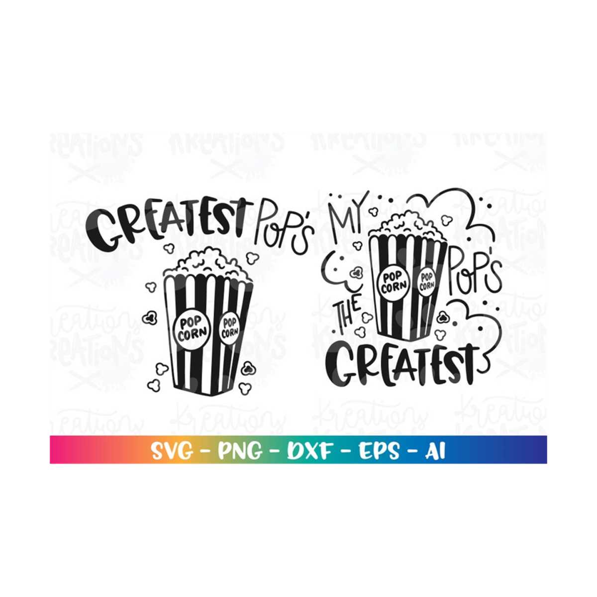 Greatest Pop svg My Pops the greatest svg Popcorn funny Matc | Inspire ...